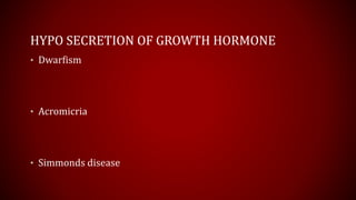 Growth hormone its deficiency and excess | PPTX