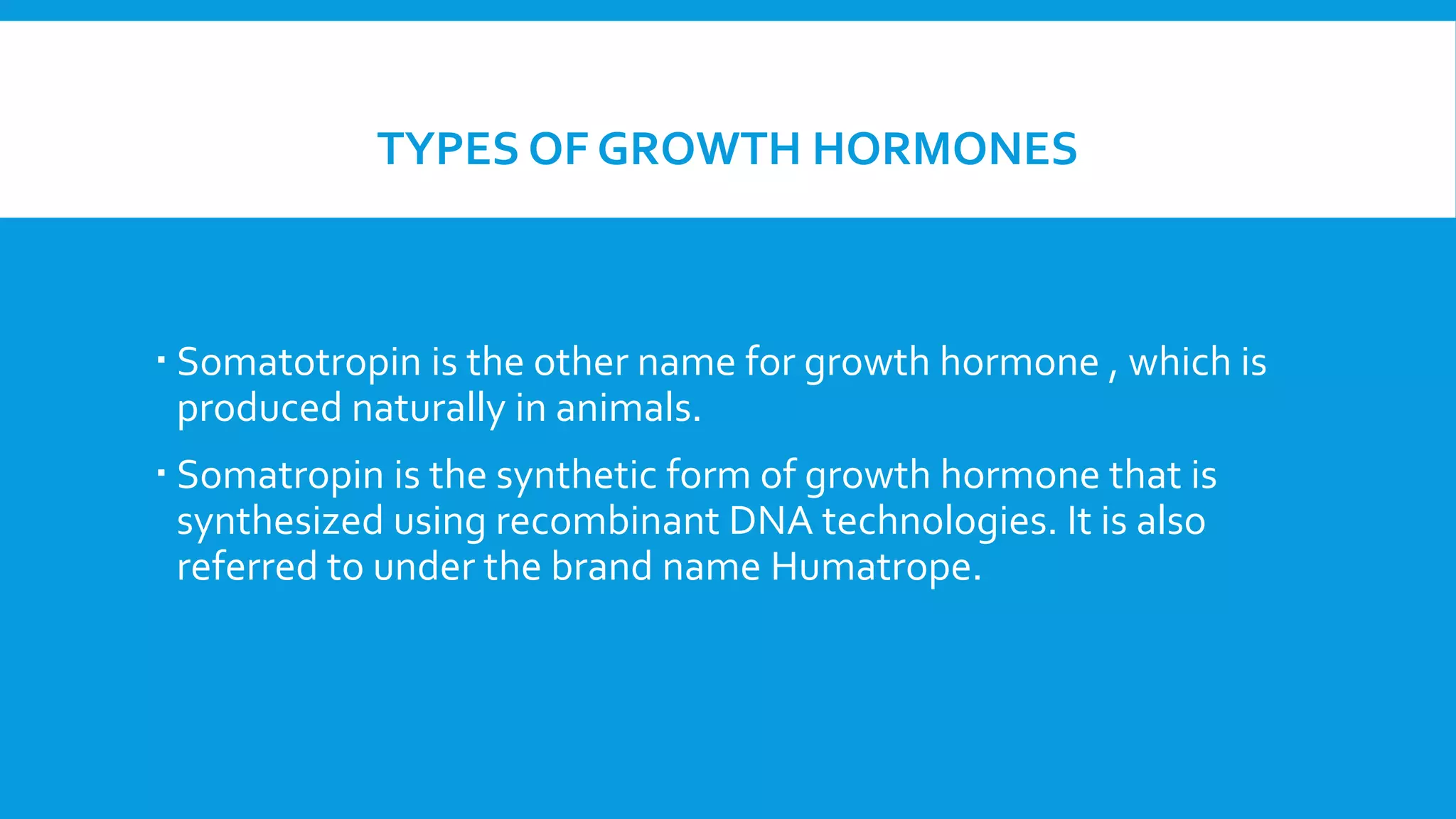 Growth hormones | PPTX