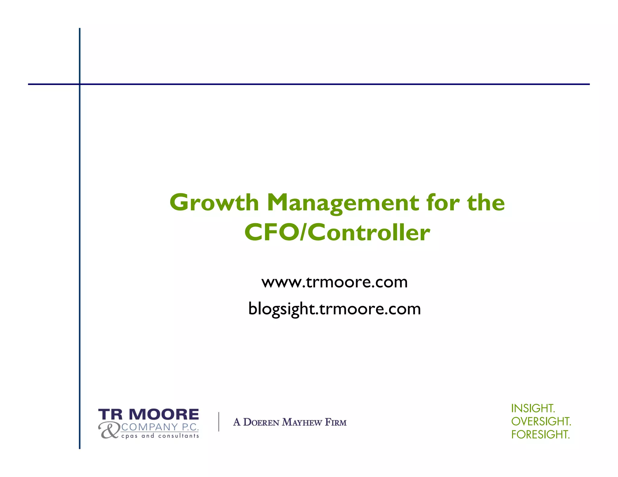 Growth management for the cfo controller- | PPT