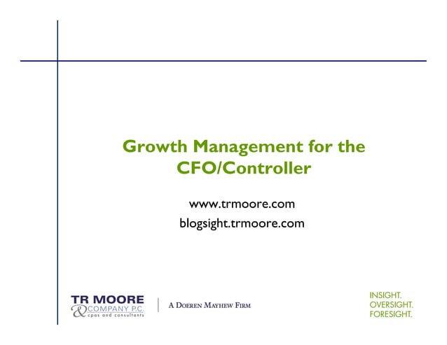 Growth management for the cfo controller- | PPT