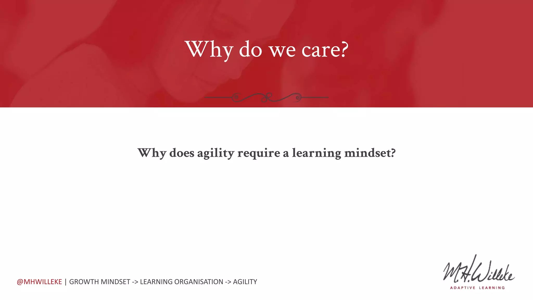 Growth mindset - learning organisation - agility | PPTX