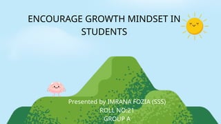 Growth Mindset among students can be developed.pptx
