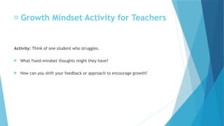 Growth Mindset & Student Motivation.pptx