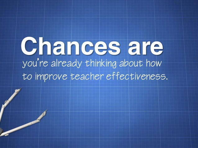 Data-driven teacher effectiveness: Where to begin? | PPT