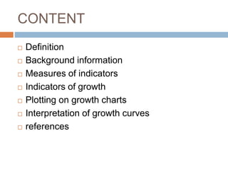 GROWTH MONITORING-ANTHROPOMETRIC MEASUREMENTS | PPTX
