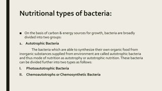 Growth & nutrition of bacteria | PPTX