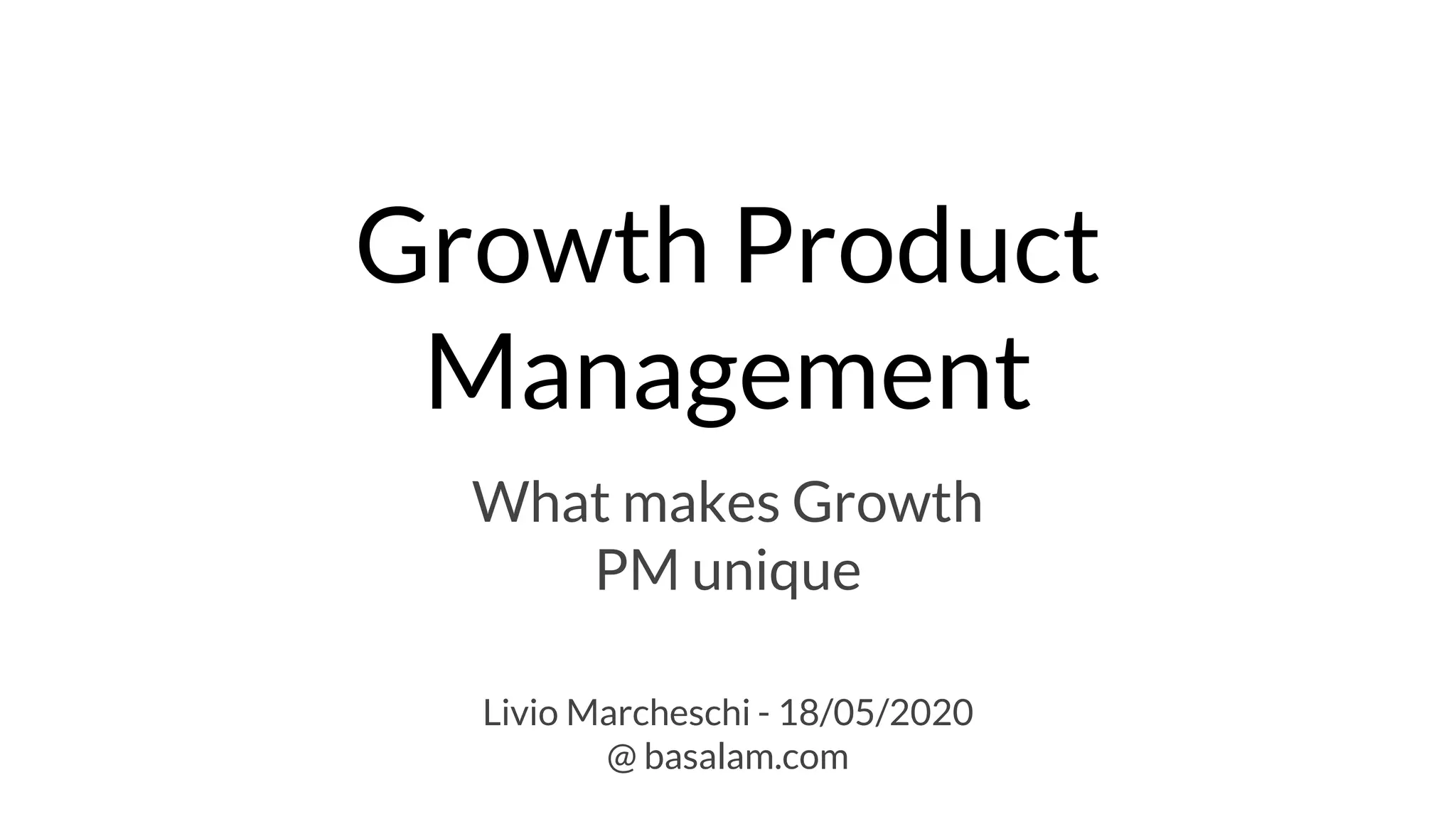 What makes Growth Product Management unique | PPT