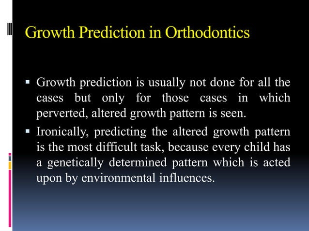 Growth Prediction Methods Seminar | PPTX | Dental Health | Diseases and ...