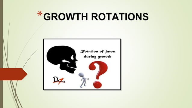 GROWTH ROTATION OF POST NATEL GROWTH OF MAXILLA.pptx