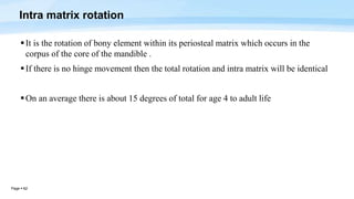 Growth rotations in orthodontics | PPTX