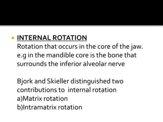 Growth rotations of the jaws | PPTX