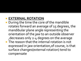 Growth rotations of the jaws | PPTX