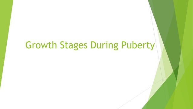 Growth stages during puberty | PPT