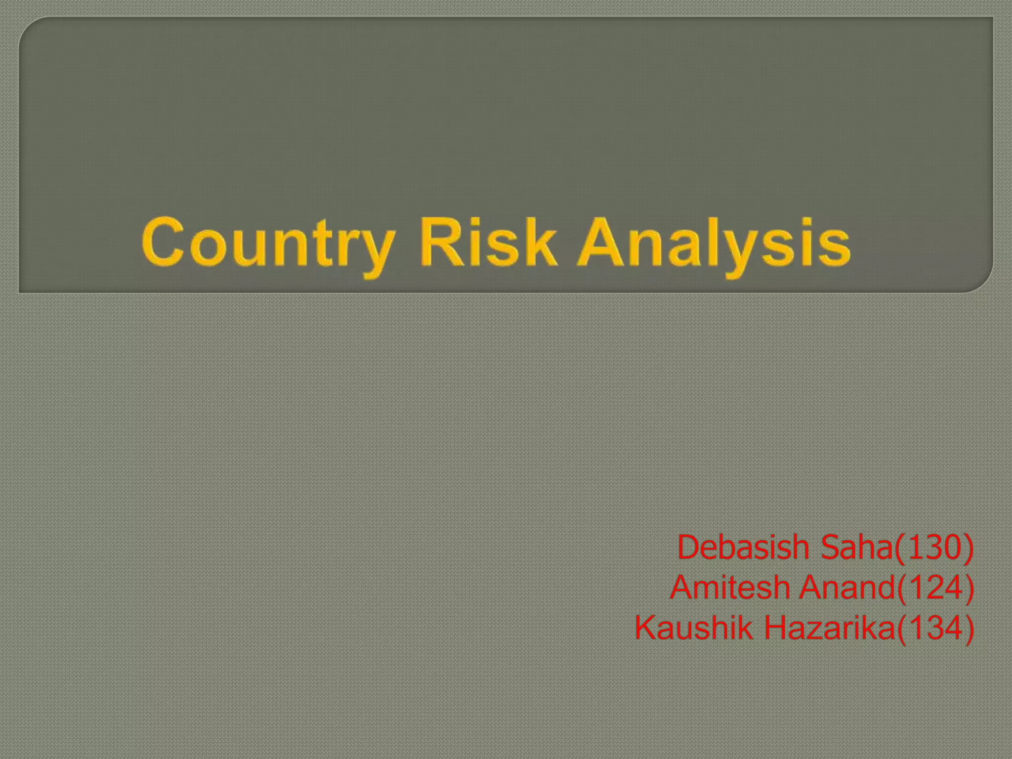 Grp15 country risk analysis | PPTX