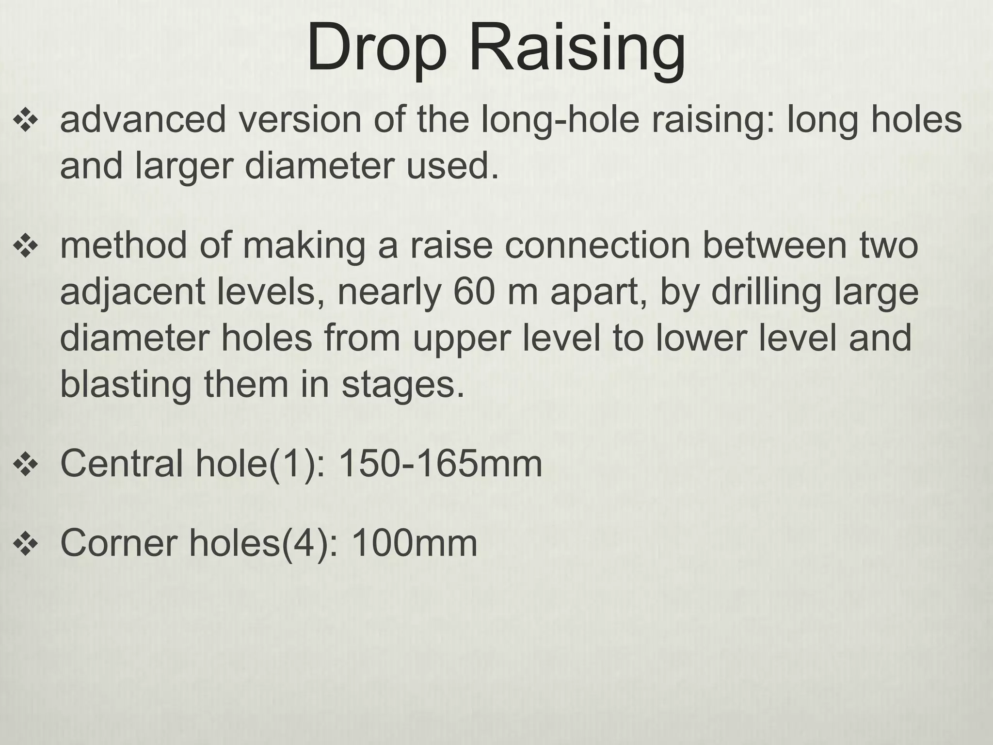 Different Raising Techniques in mining | PPTX
