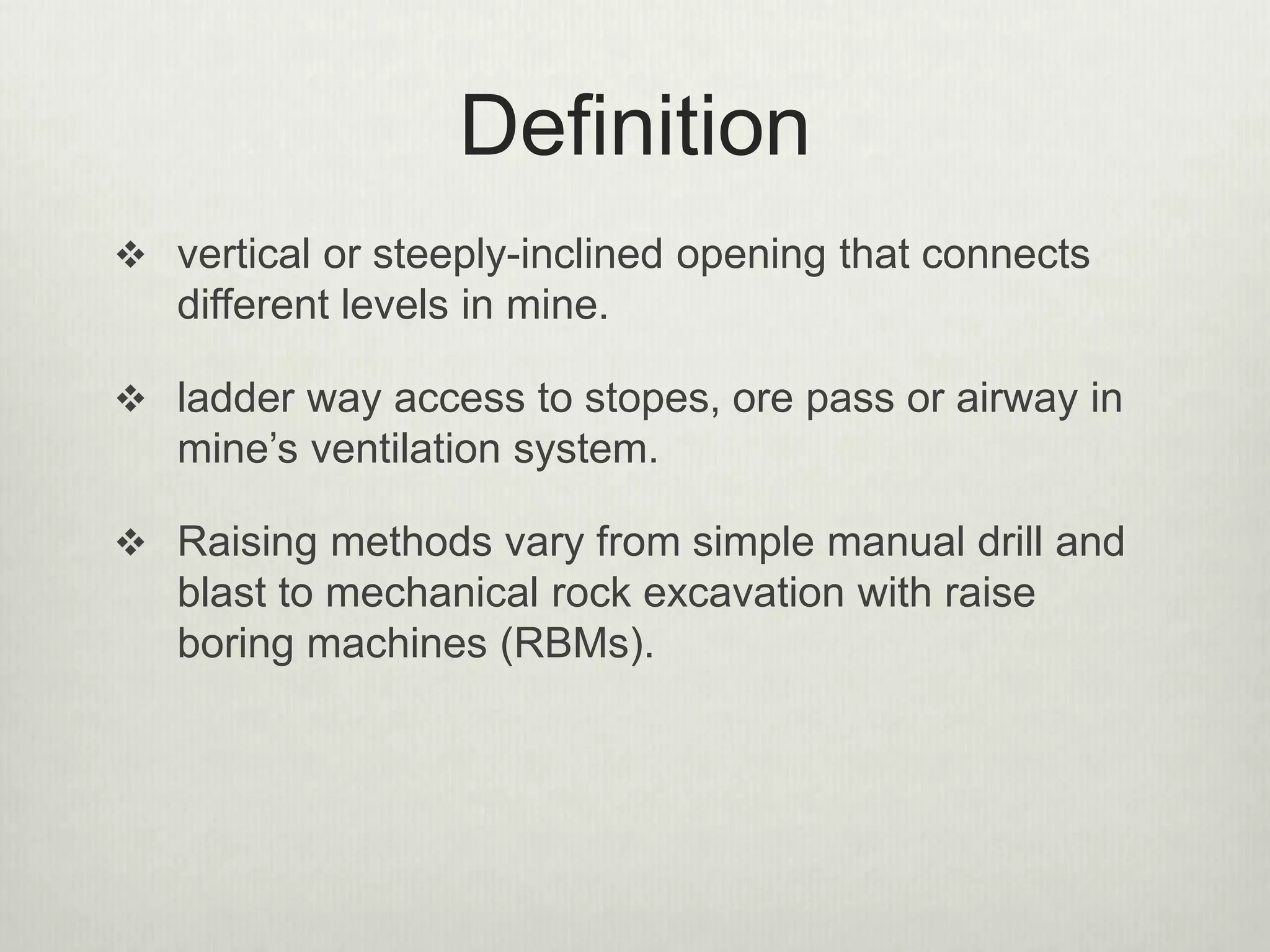 Different Raising Techniques in mining | PPTX