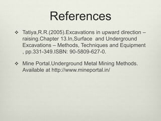Different Raising Techniques in mining | PPTX