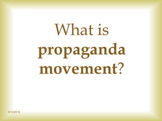 propaganda movement | PPSX