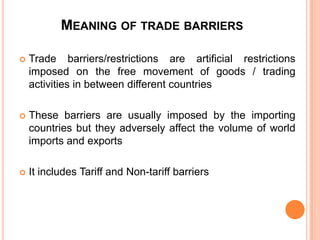 global businee managemetn:tariffs and non tariffs barriers | PPTX