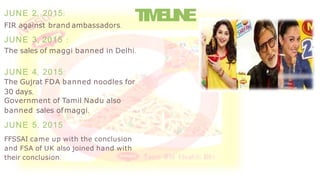 Nestle Maggi Banned And Its Bounce Back PPT | PPTX