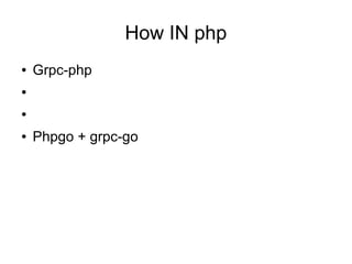 Grpc go-in-php | PPT