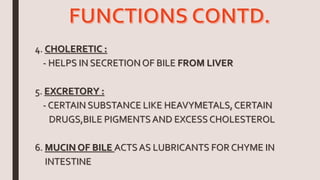 Functions,Secretion and Regulation of Bile | PPTX