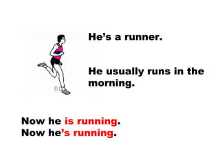 Present Continuous | PPT | Running and Jogging | Fitness and Exercise