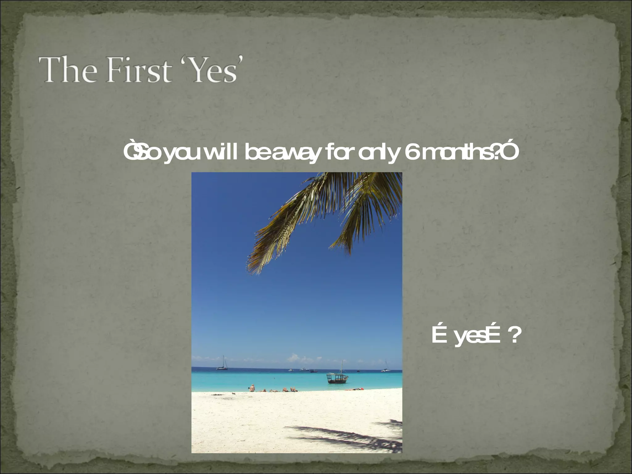 Grs Presentation - Just Say YES - Tiffany | PPT