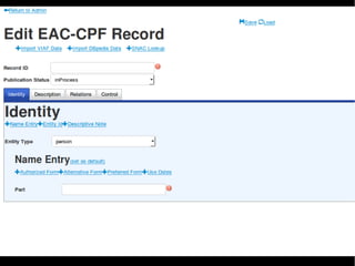 xEAC: XForms for EAC-CPF | ODP