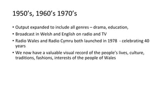 A National Broadcast Archive for Wales – Opening up our Archives ...