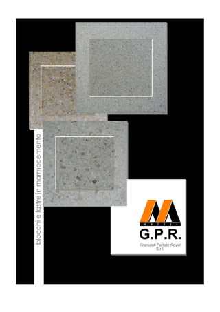 Granulati Perlato Royal Coreno - GPR Marmi s.r.l. | PDF