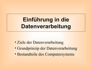 Grundlagen der datenverarbeitung