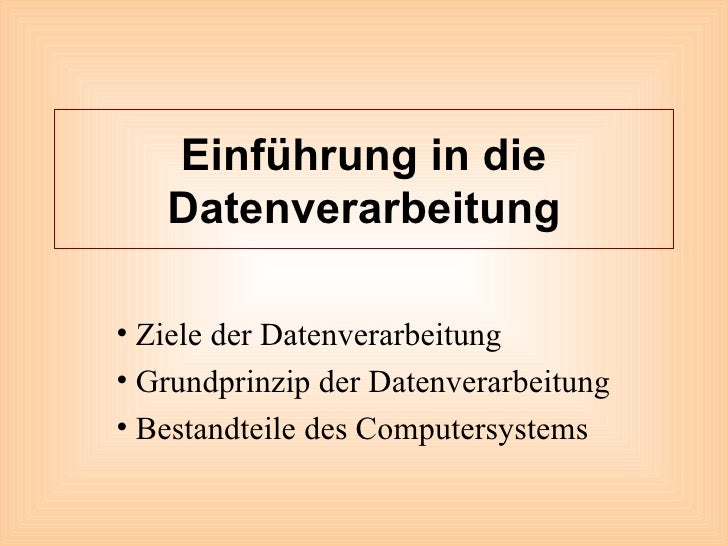 Grundlagen der datenverarbeitung
