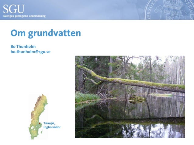 Grundvatten - en introduktion, Bo Thunholm | PPT