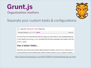 Using Node and Grunt to create an awesome workflow | PPT