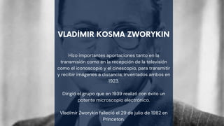 Grupo 1 - Biografía de Vladimir Zworykin.pptx