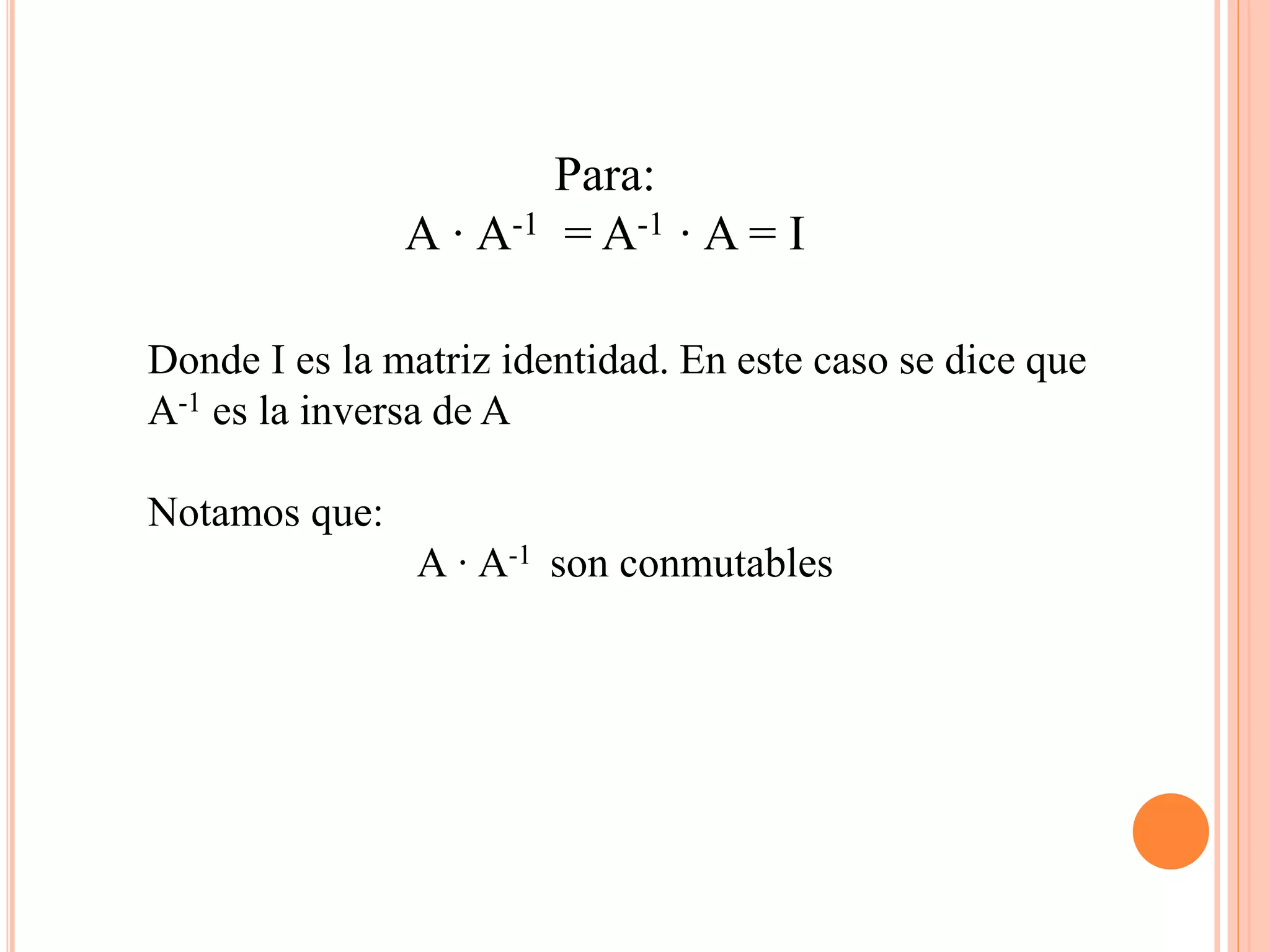 Matriz Inversa y Matrices Semejantes | PPTX