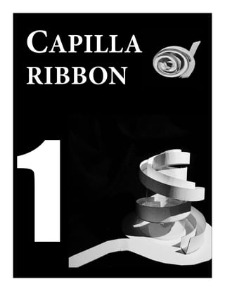 Capilla Ribbon | PDF