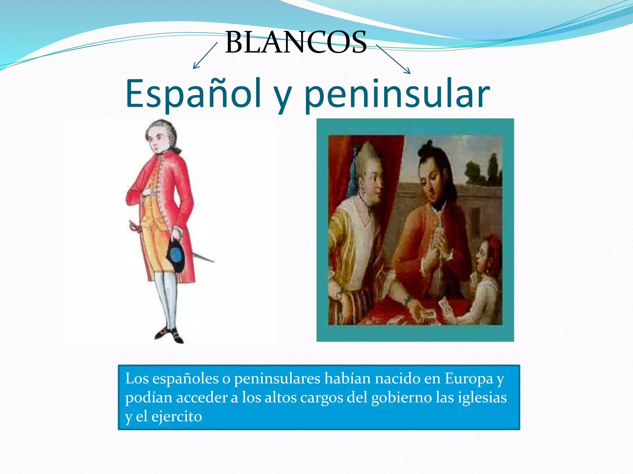 Grupos sociales de la epoca colonial dolores y mateo | PPTX
