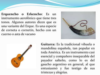 Folclore argentino Noroeste - instrumentos. | PPTX