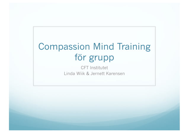 Compassion Mind Training i grupp | PDF