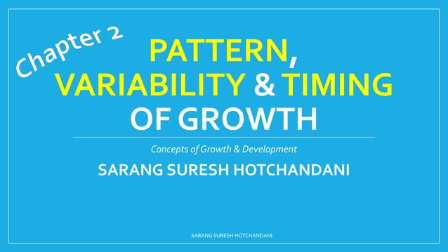 Growth Pattern Variability (Concepts of Growth & Development ...