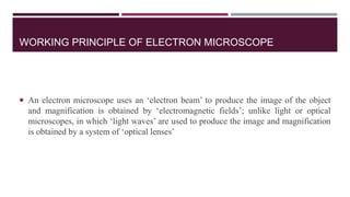 Electron microscope | PPTX | Chemistry | Science