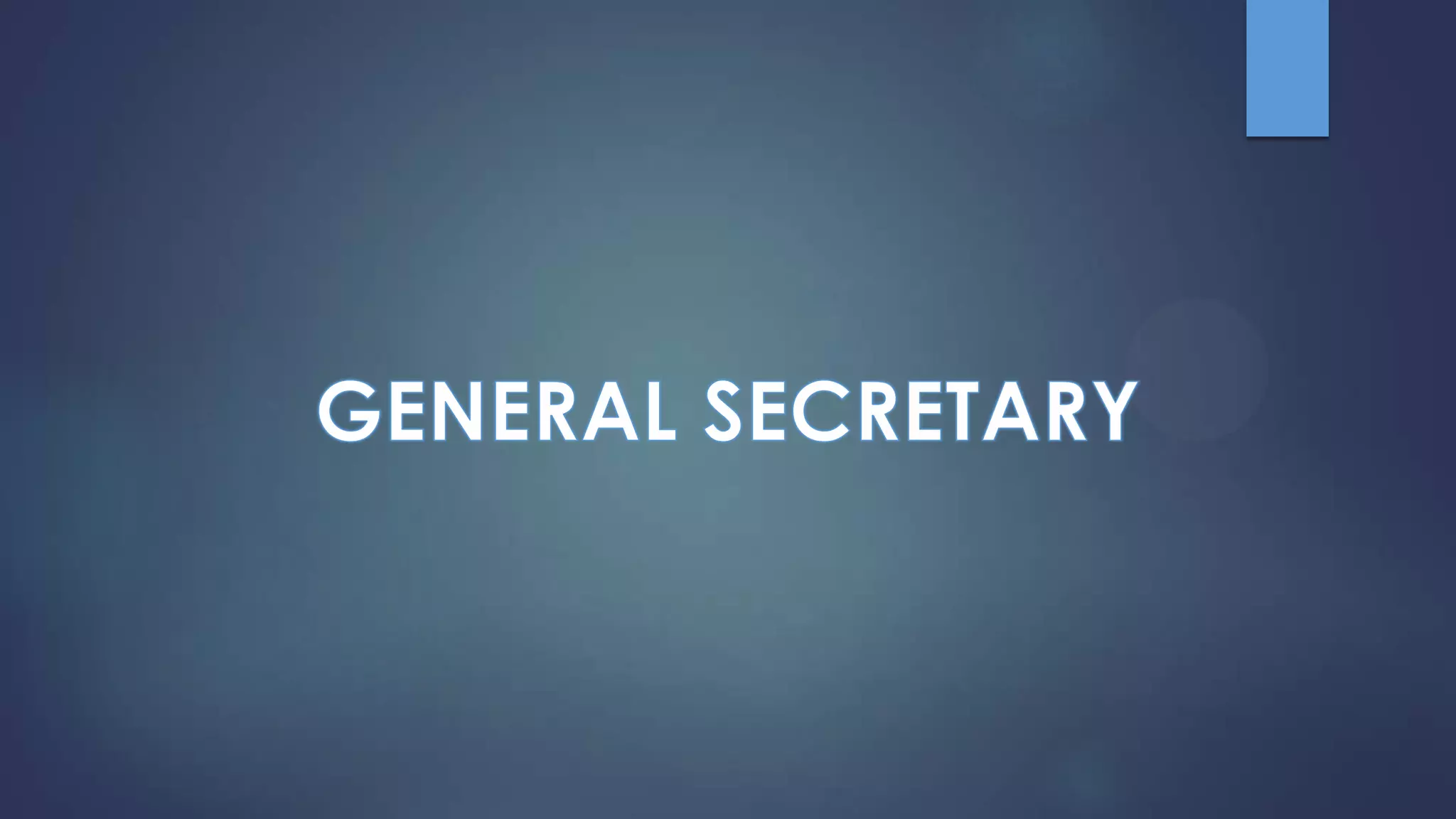 Position of a General Secretary | PPTX