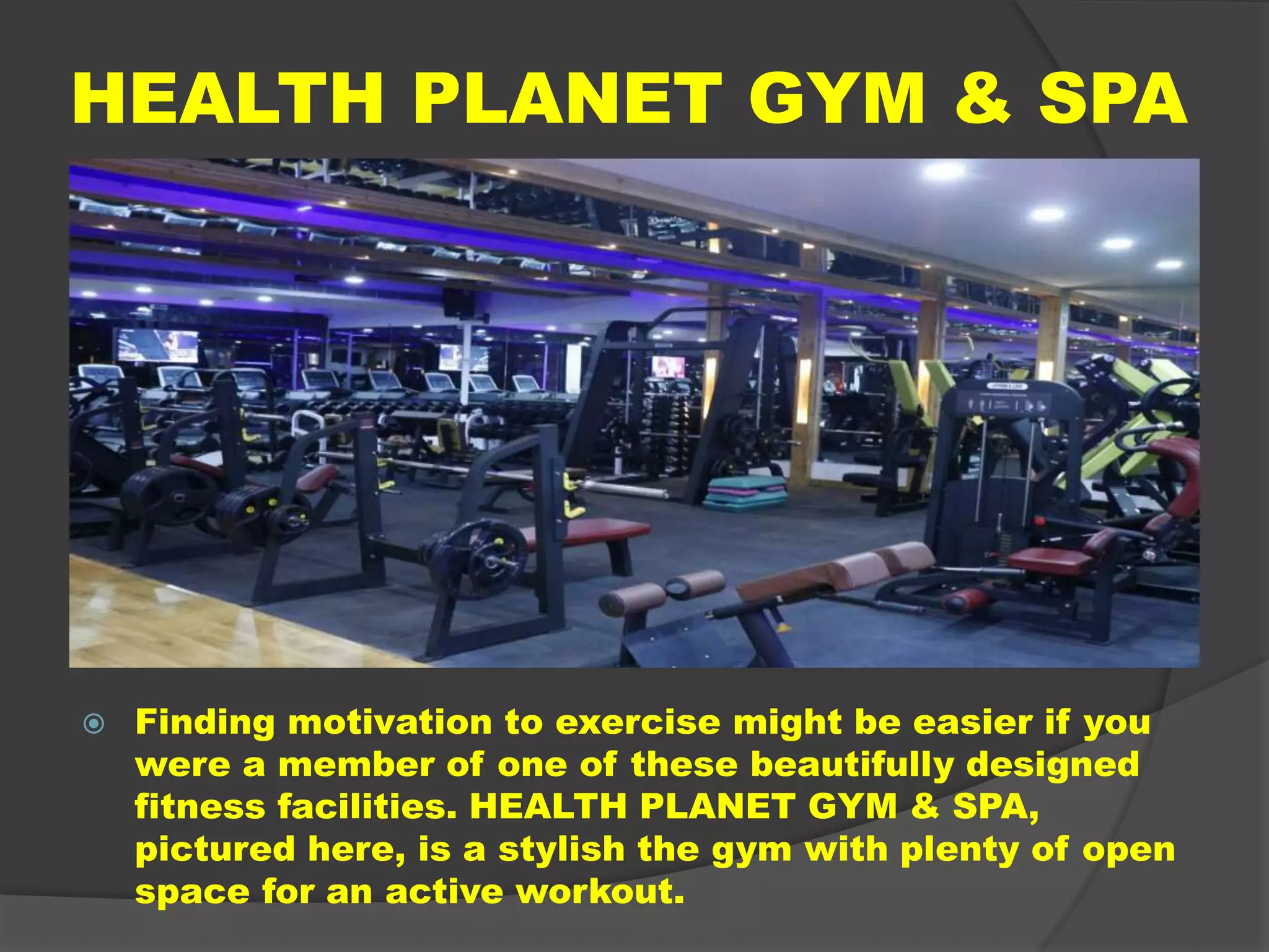 Health Planet Gym & Spa | PPT