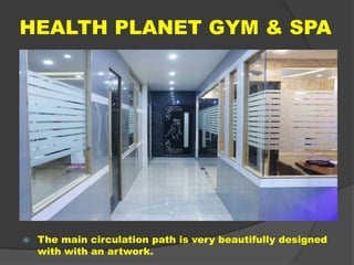 Health Planet Gym & Spa | PPT