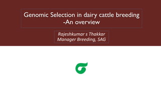 Genomic Selection in dairy cattle breeding -An overview | PDF