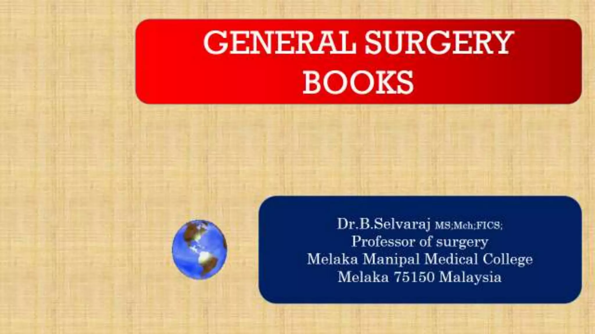 General Surgery Books for making of Surgeons | PPTX