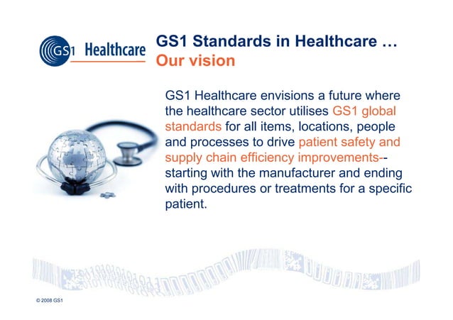 Gs1 healthcare voor een betere patientveiligheid | PPT