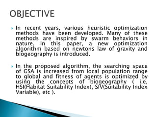 GSA-BBO HYBRIDIZATION ALGORITHM | PPT | Free Download
